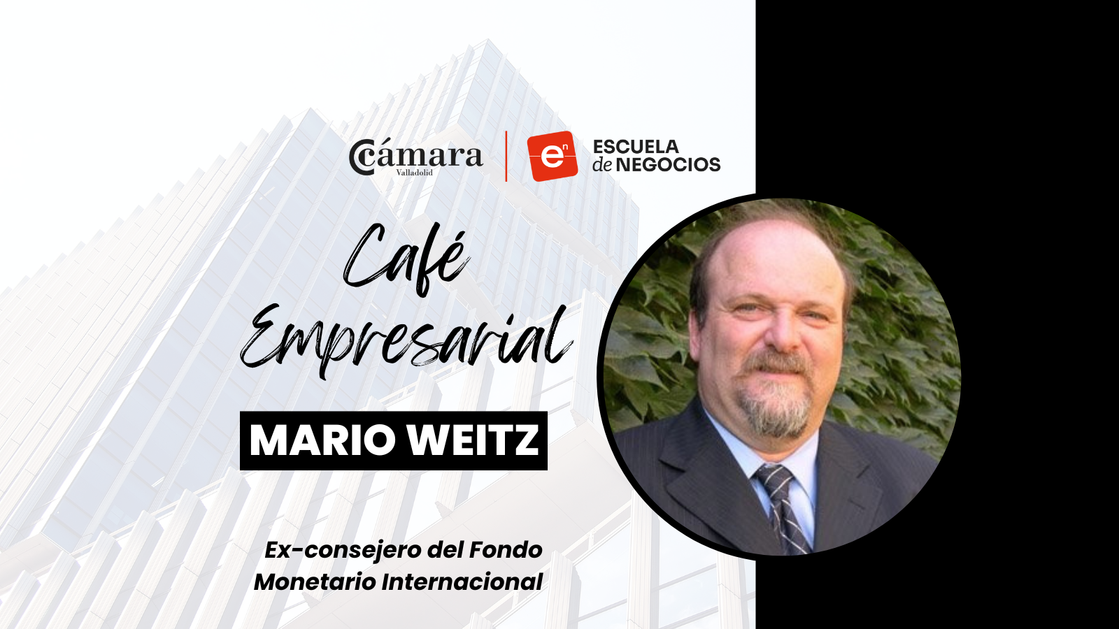 Café Empresarial con Mario Weitz - Escuela de Negocios